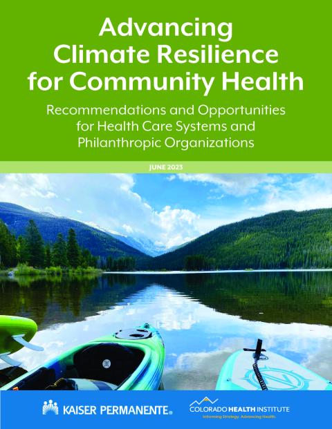 Advancing Climate Resilience for Community Health | Colorado Health Institute